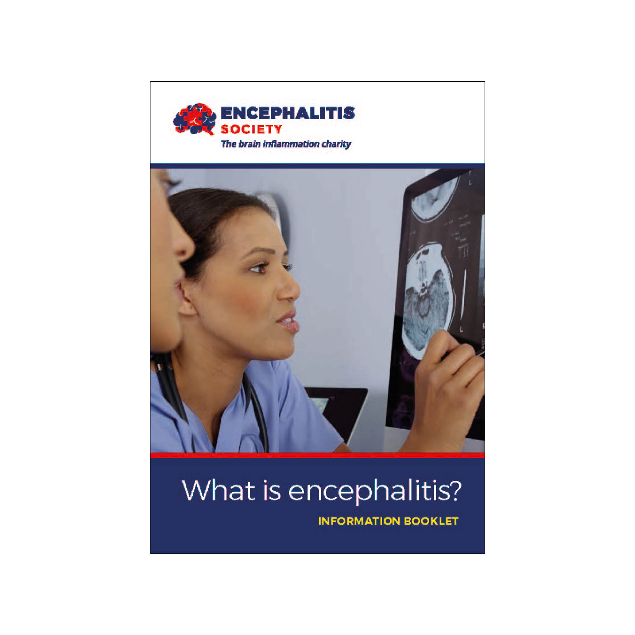What is encephalitis? Patient Information Booklet - Encephalitis ...
